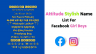Stylish Name List For Facebook [girls & boys] 2022